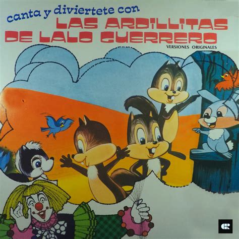 ‎canta Y Diviértete Con Las Ardillitas De Lalo Guerrero De Las Ardillitas De Lalo Guerrero En