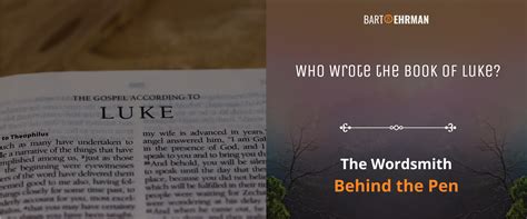 Who Wrote The Book Of Luke Unravelling The Mystery