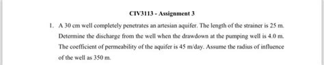Civ3113 Assignment 3 1 A 30 Cm Well Completely
