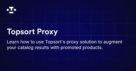Topsort Proxy Topsort Documentation
