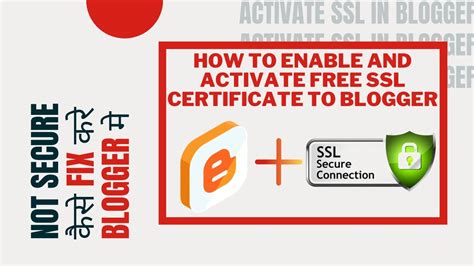 How To Enableandactivate Free Ssl Certificate To Blogger For Custom