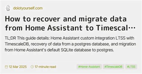 How To Recover And Migrate Data From Home Assistant To Timescaledb