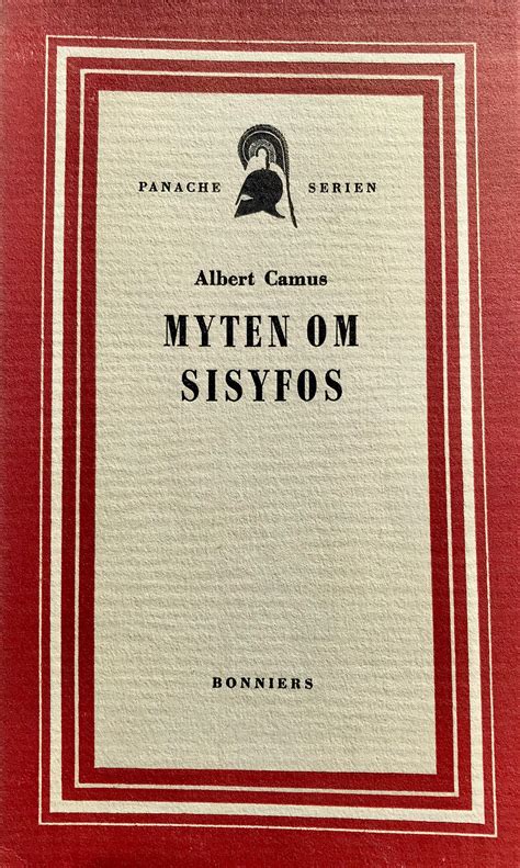Myten Om Sisyfos By Albert Camus Goodreads