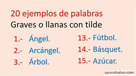 20 Ejemplos De Palabras Graves O Llanas Con Tilde Youtube