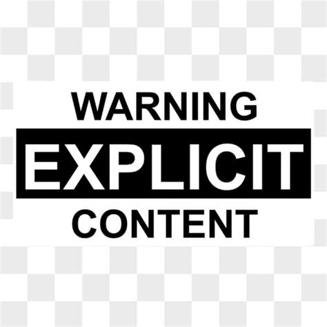 Download Black And White Warning Sign Warning Explicit Content Pngs