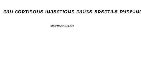 [new] Are Cortisone Injections Safe What Are The Side Effects Penis