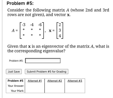 Solved Problem Consider The Following Matrix A Whose Chegg