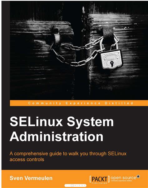 Selinux System Administration Packt Publishing 2013pdf Expert Training