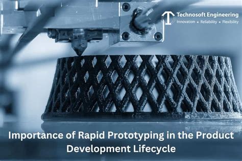 The Importance Of Rapid Prototyping In The Product Development