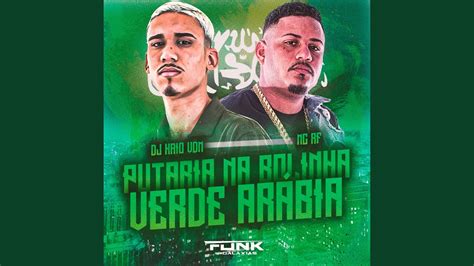 Putaria Na Bolinha Verde Arabia Youtube Music
