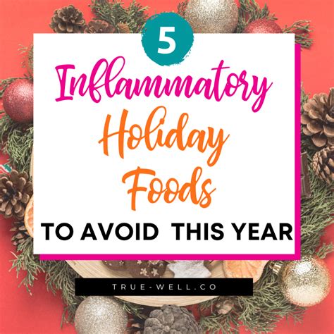 5 Inflammatory Holiday Foods To Avoid This Year True Well Health