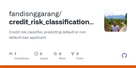 Github Fandisnggarangcreditriskclassificationmodel Credit Risk Classifier Predicting