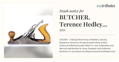 Butcher Terence Hedley Burchell Death Notices Tasmania My Tributes