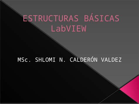 Pptx Labview Estructuras BÁsicas Dokumentips