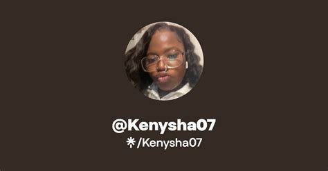 Kenysha07 Instagram Tiktok Linktree