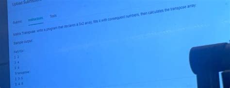 Solved Using C Write A Program That Declares A 3x2 Array