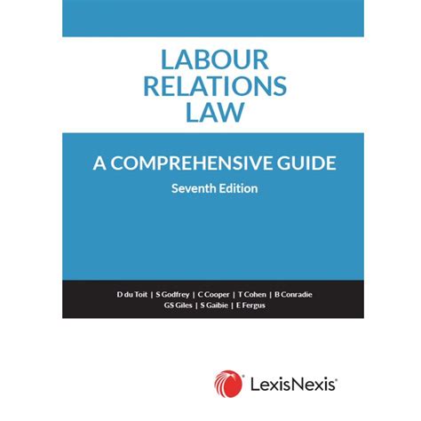Labour Relations Law A Comprehensive Guide 7ed Discount Textbooks