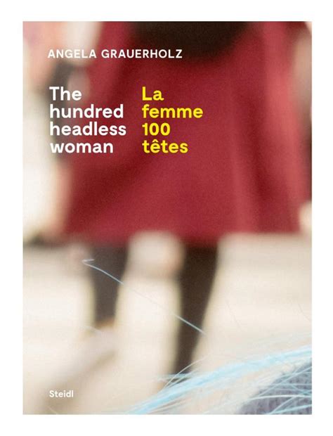 Angela Grauerholz La Femme 100 Têtes The Hundred Headless Woman Door