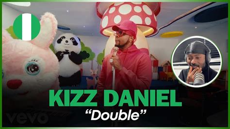 Kizz Is Trolling 🚨🇳🇬 Kizz Daniel Double Reaction Youtube