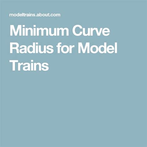 Learn The Minimum Curve Radius For Model Trains Model Trains Train