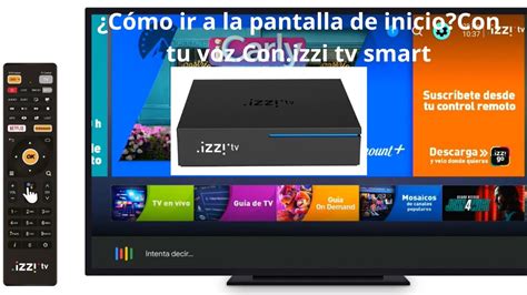 ¿cómo Ir A La Pantalla De Iniciocon Tu Vozconizzi Tv Smart2024 Youtube