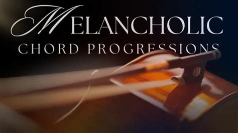 Melancholic Chord Progressions Cinematic Composing Store