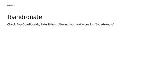 Ibandronate Meds Is