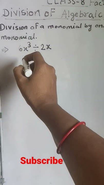 Class8factorisationdivisionofamonomialby Another Monomial