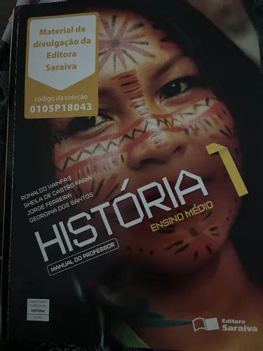 Livro História 1 Ensino Médio Ronaldo Vainfas Editora Saraiva 2017