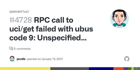 Rpc Call To Uciget Failed With Ubus Code 9 Unspecified Error · Issue 4728 · Openwrtluci · Github