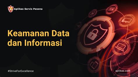 Keamanan Data Dan Informasi Definisi Dan Cara Menjaganya Aplikas Servis Pesona