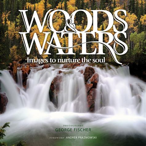 Coffee Table Book Photography Of Nature In Woods And Waters Images