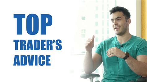 Top Proprietary Trader Offers Advice To New Traders Smb Training