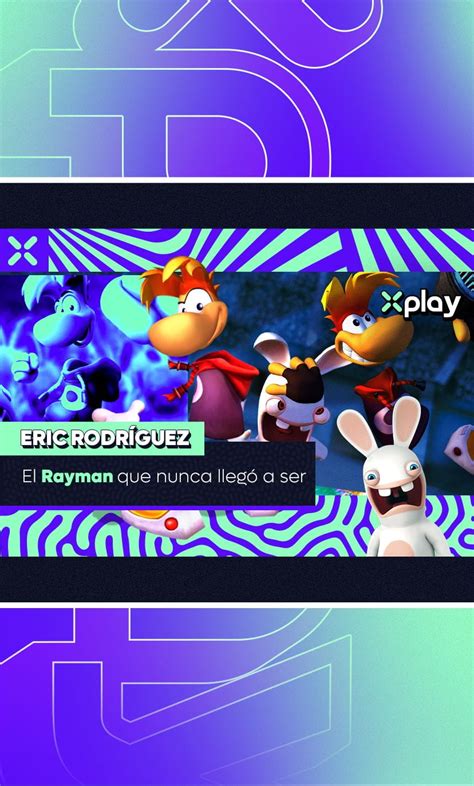 Ubeat Eric RodrÍguez El Rayman Que Nunca Llegó A Ser