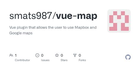 GitHub Smats Vue Map Vue Plugin That Allows The User To Use Mapbox And Google Maps