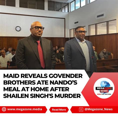 Maid Reveals Govender Brothers Ate Nandos Meal At Home After Shailen
