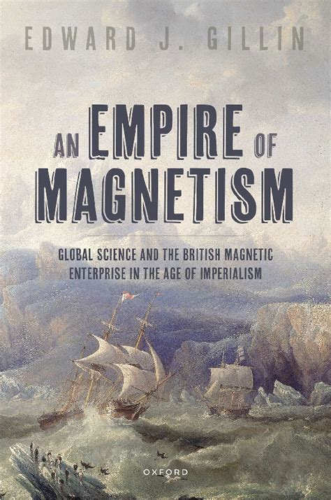 Etextbook Pdf An Empire Of Magnetism Global Science And The British Magnetic Survey In The