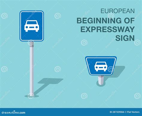 Isolated European Beginning Of Expressway Sign Front And Top View Vector Illustration