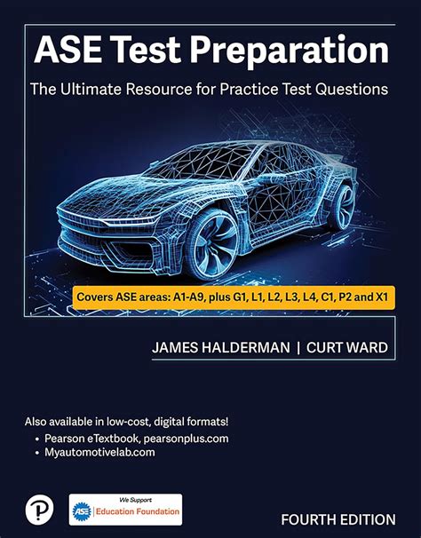 Ase Test Preparation The Ultimate Resource For Practice Test Questions Halderman James Ward