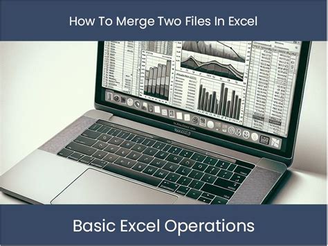 excel tutorial how to merge two files in excel excel