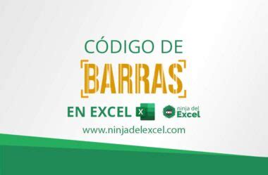 Código de Barras en Excel paso a paso Ninja del Excel
