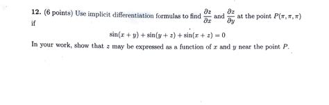 Solved 12 6 Points Use Implicit Differentiation Formulas