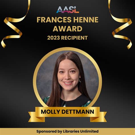 Congratulations To Molly Dettmann The 2023 Recipient Of The Aasl