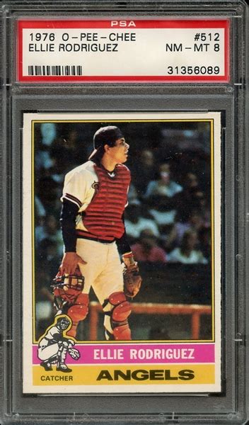 Lot Detail 1976 O Pee Chee 512 Ellie Rodriguez Psa Nm Mt 8