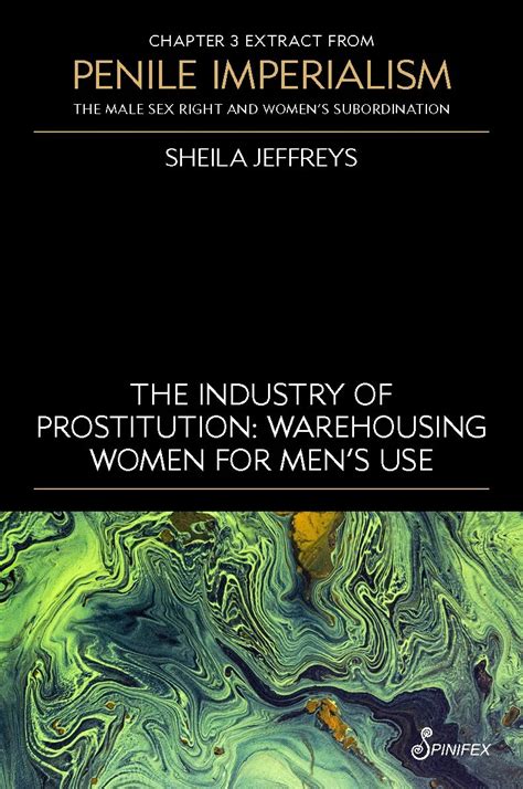 Penile Imperialism The Male Sex Right And Womens Subordination The