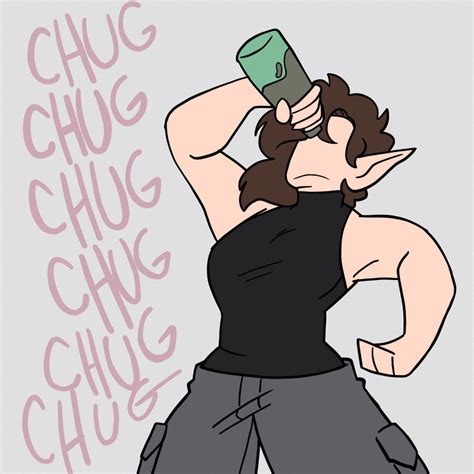 Chug Chug Chug By Itswolfsouluwu On Deviantart