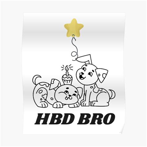 ็ฺhbd Bro Shirt Poster By Sarisa0330 Redbubble