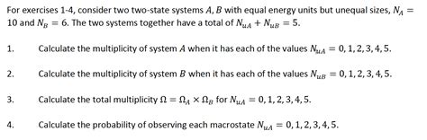 Solved For Exercises 1 4 Consider Two Two State Systems A B