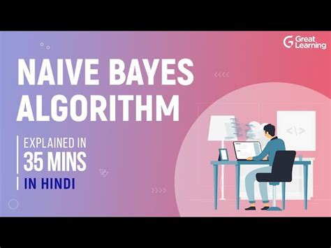 Free Video Naïve Bayes Algorithm In Hindi Naïve Bayes Classifier Explained Machine Learning