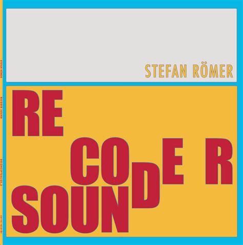 Recoder Sound Stefan Roemer